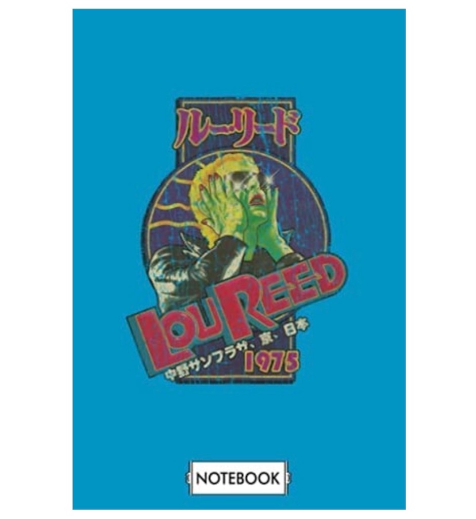Lou Reed - Lou Reed Japan 1975 Notebook - officewildsideの日記