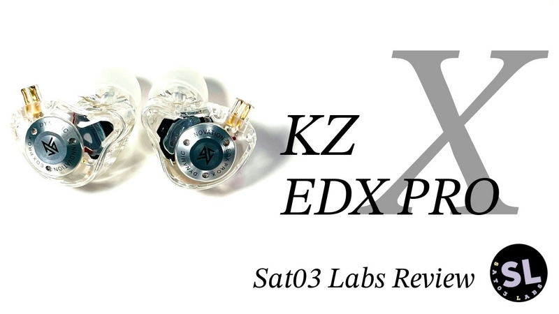 KZ『EDX PRO X』レビュー。最強コスパ？1000円台で買えるイヤホンのベスト。 - Sat03 Labs