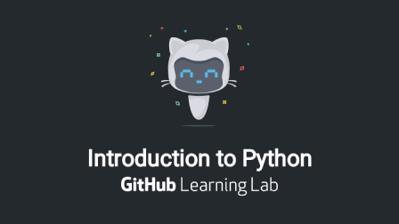 Bot と一緒にインタラクティブに学ぶ Python 入門 〜 GitHub Learning Lab の Introduction to Python を受講してみよう - 7839