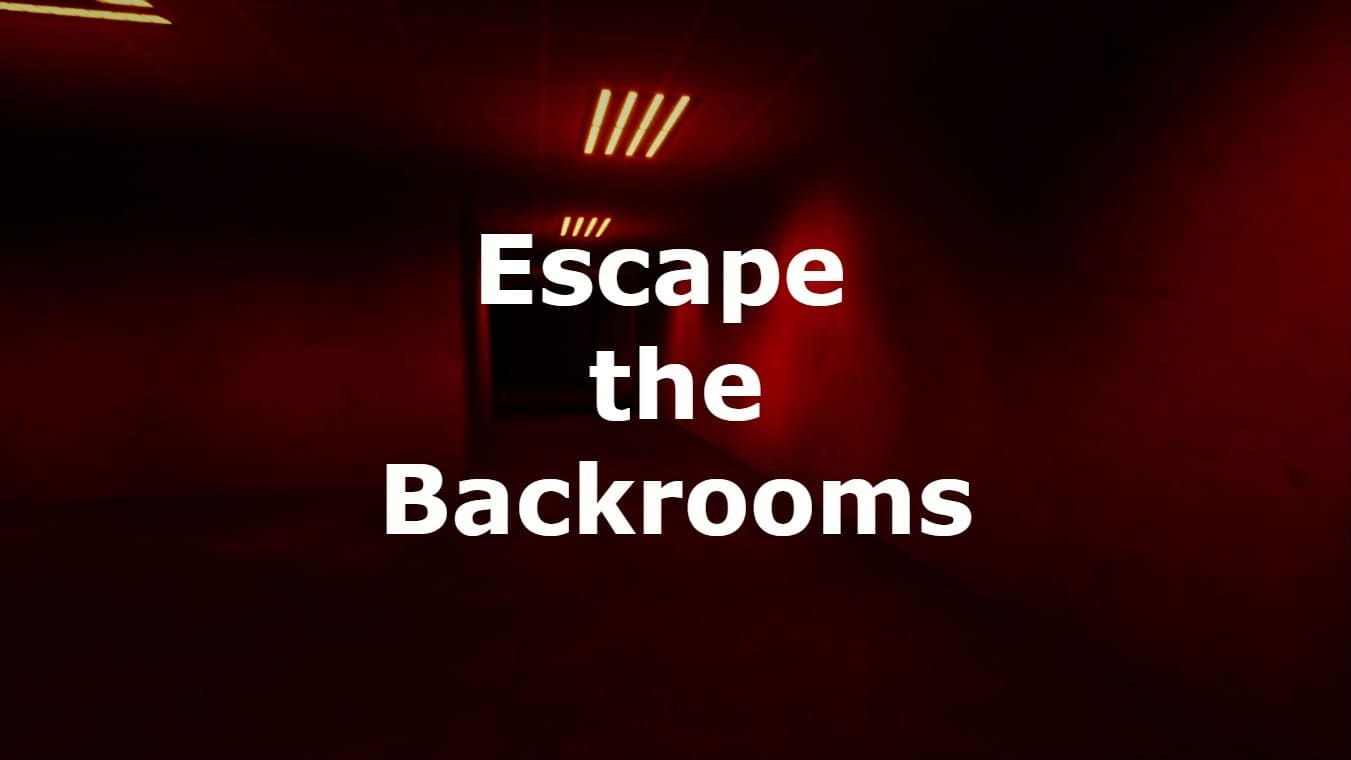 Escape the Backrooms Level3999&Level0.2 MAP攻略 - smart_thomas Blog
