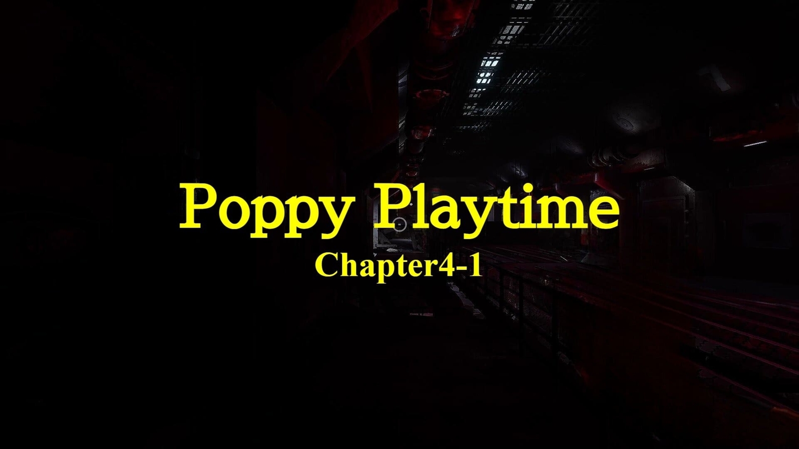 Poppy Playtime Chapter4 Part1 MAP攻略 - smart_thomas Blog