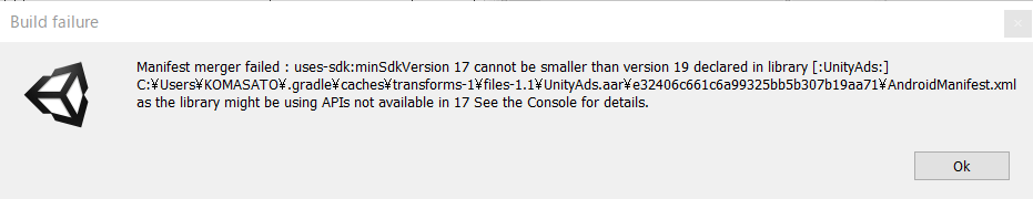 uses-sdk:minSdkVersion 17 cannot be smaller than version 19 declared in library [:UnityAds ...