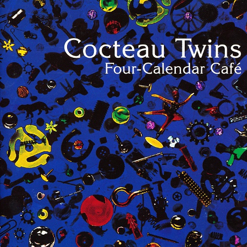 Four-Calendar Café - Cocteau Twins Fan Blog