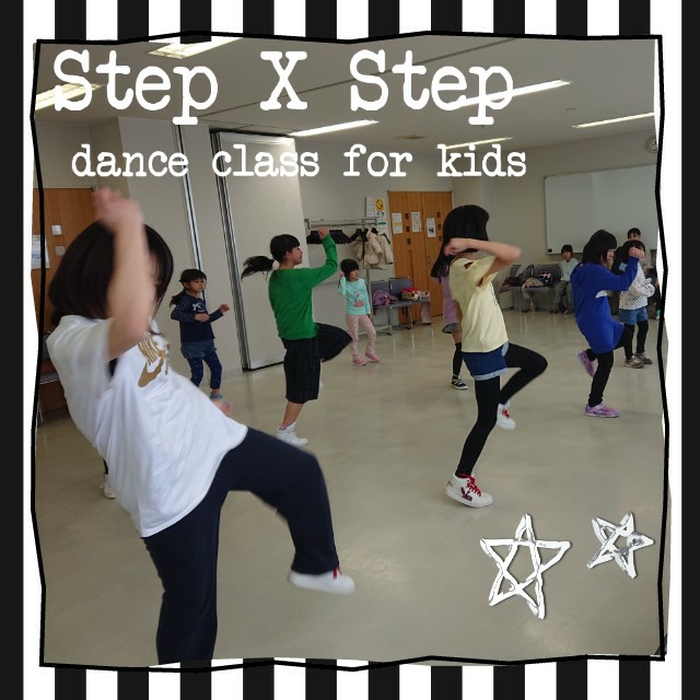 4/6のレッスン。 - Step X Step dance class for kids. Oyuugi HipHop“Little Step”