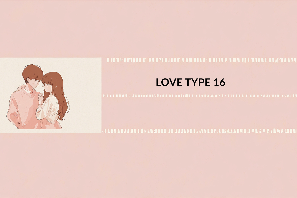 Love Type診断でわかる“恋愛のクセ”と英語で伝えるネガティブ表現 - Study Moon