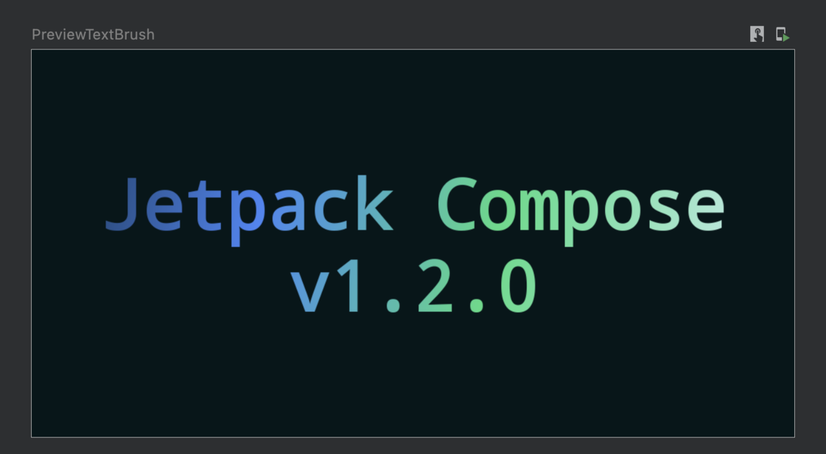 Jetpack Compose v1.2.0に気になったAPIのまとめ - Goodpatch Tech Blog