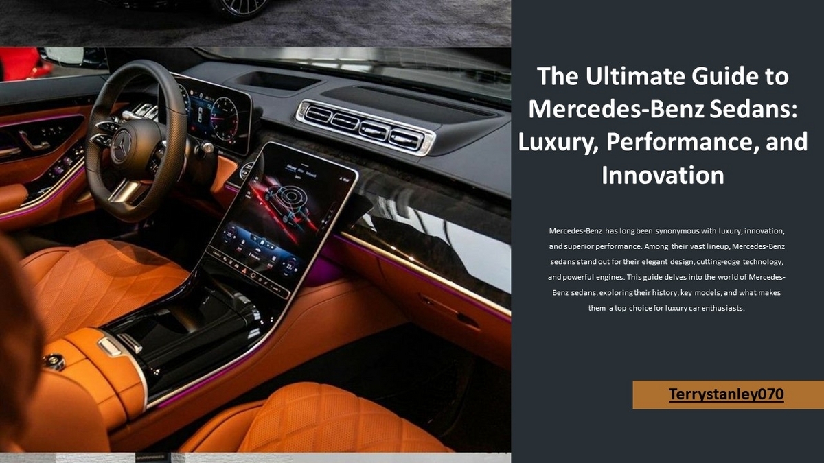 The Ultimate Guide to Mercedes-Benz Sedans: Luxury, Performance, and ...