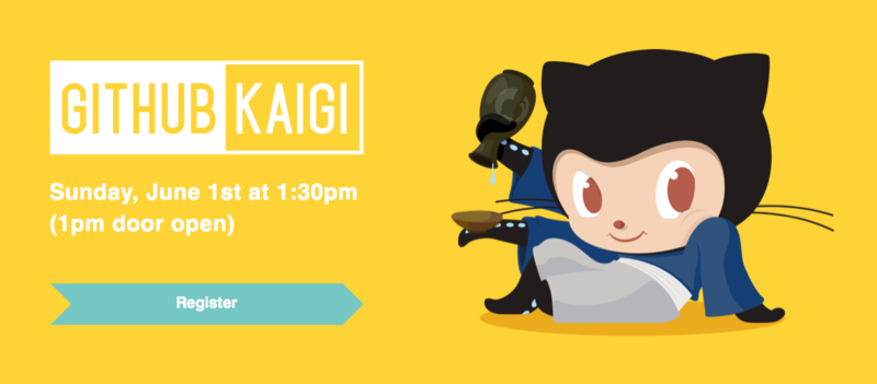 GitHub Kaigiに参加してきた - TMD45'β'LOG!!!