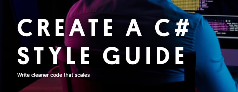 Unity e-book "Create a C# Style Guide"の感想、レビュー - Unityでインディゲームを作る！