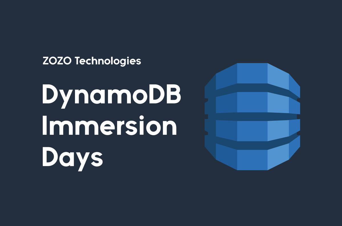 Dynamodb Immersion Days 参加レポート Zozo Tech Blog