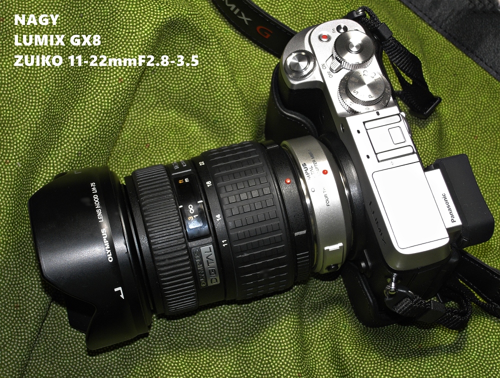 ZUIKO 11-22mmF2.8-3.5＋ - nagy's diary